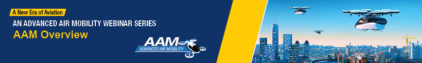 A New Era of Aviation: An AAM Webinar Series | Federal Aviation ...