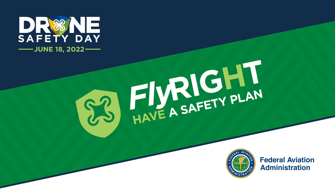 Drone Safety Day | Federal Aviation Administration