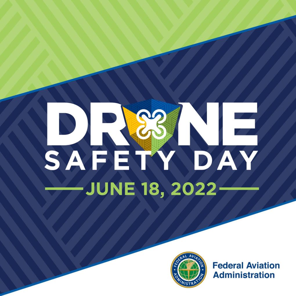 Drone Safety Day | Federal Aviation Administration
